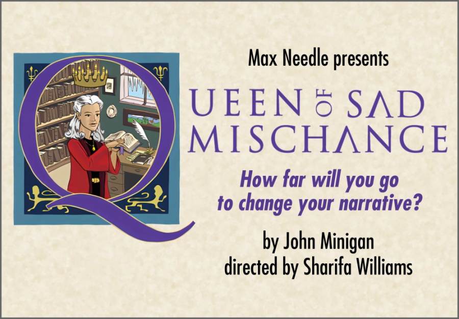 Theater Resources Unlimited announces guests for Queen of Sad Mischance ...
