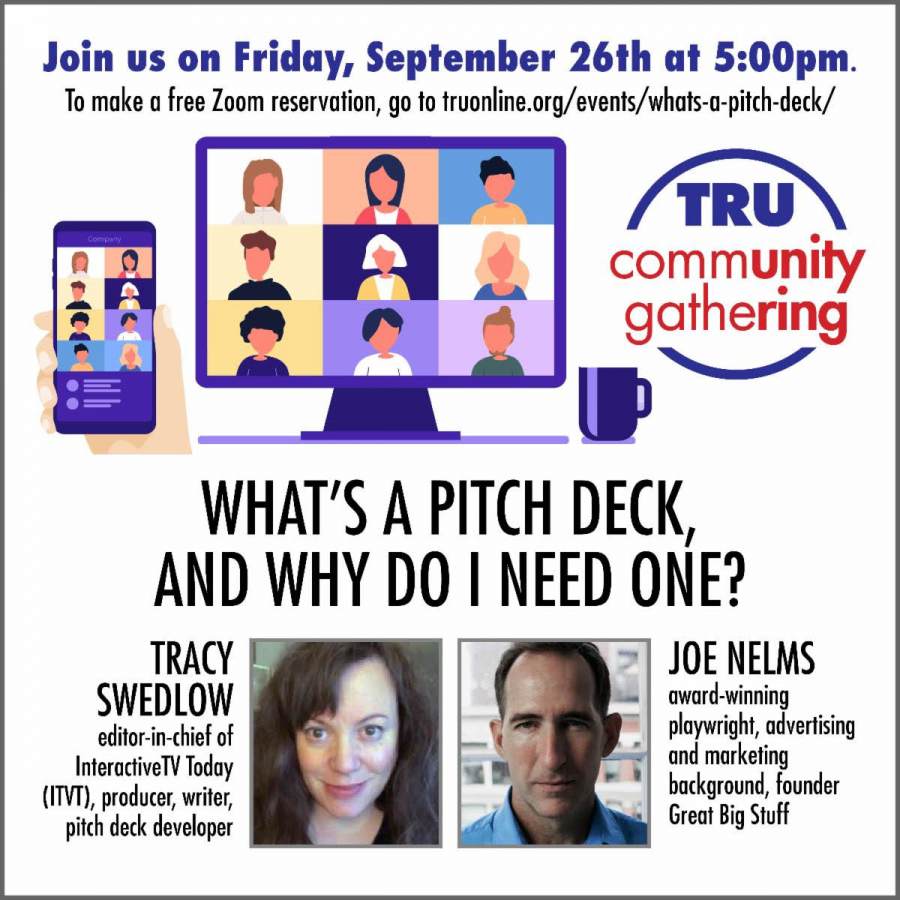 TRU Community Gathering via Zoom: What's a Pitch Deck, and Why Do I ...